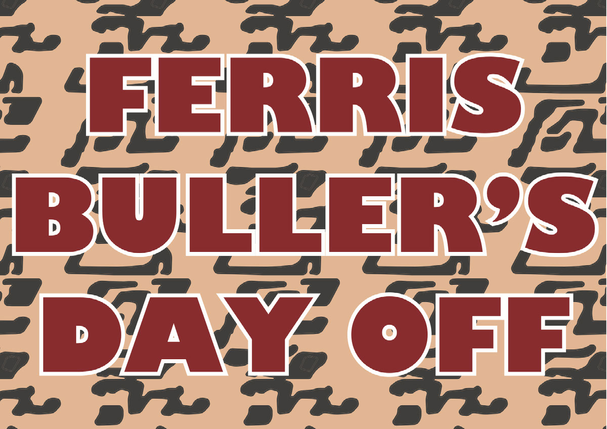 Ferris Buller Poster on Behance :: Behance