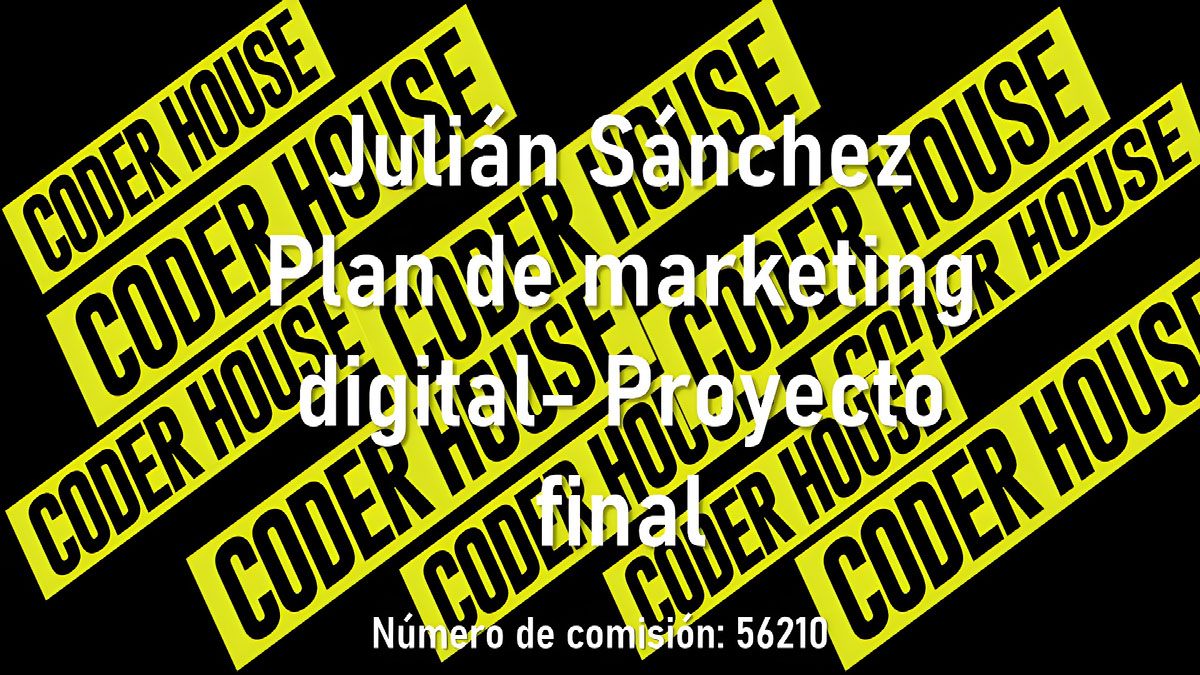 Proyecto final coderhouse - Plan de marketing Digital on Behance :: Behance